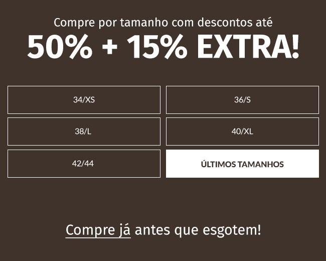 LAST CHANCE: 15% EXTRA acabam hoje